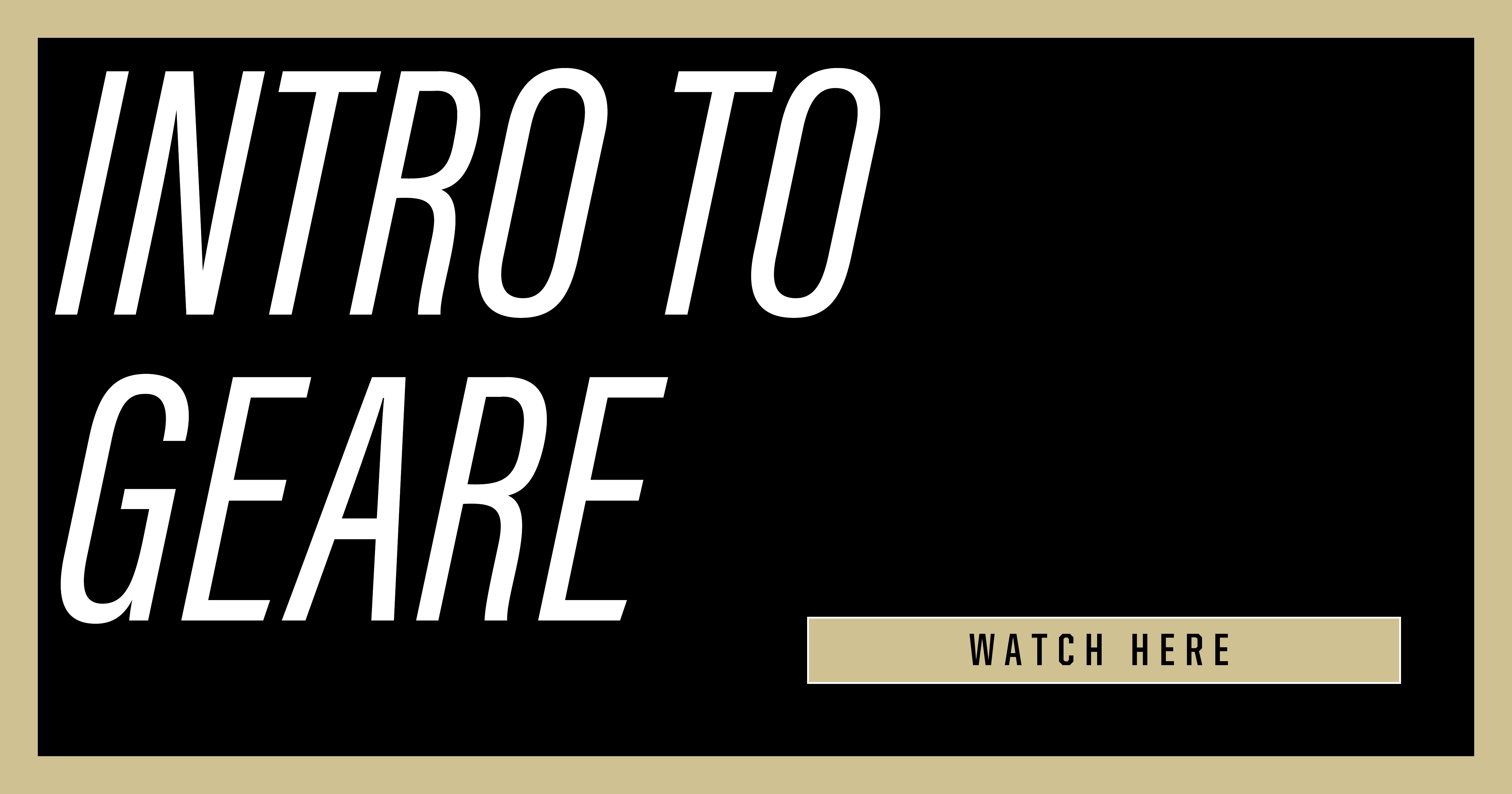 Intro to GEARE - Office of Professional Practice - Purdue University